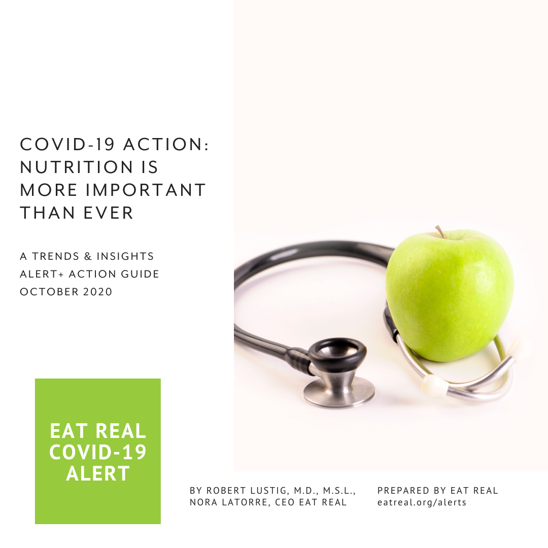 Eat REAL COVID-19 & Nutrition Alert October 2020 - Eat Real Certified